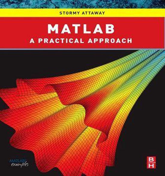 Matlab (ebook), Stormy Attaway | 9780080943251 | Boeken | bol.com