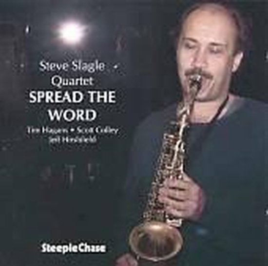 Steve Slagle Quartet - Spread The Word (CD), Steve-Quartet- Slagle ...