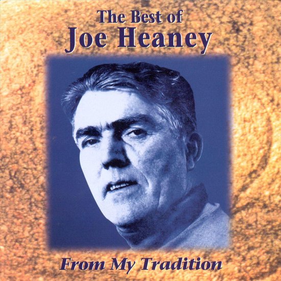 From My Tradition: The Best of Joe Heaney, Joe Heaney | CD (album ...