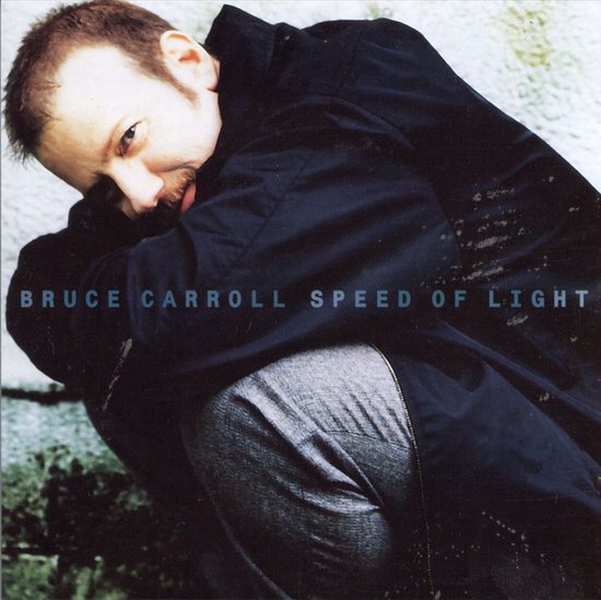Speed Of Light, Bruce Carroll | CD (album) | Muziek | bol.com