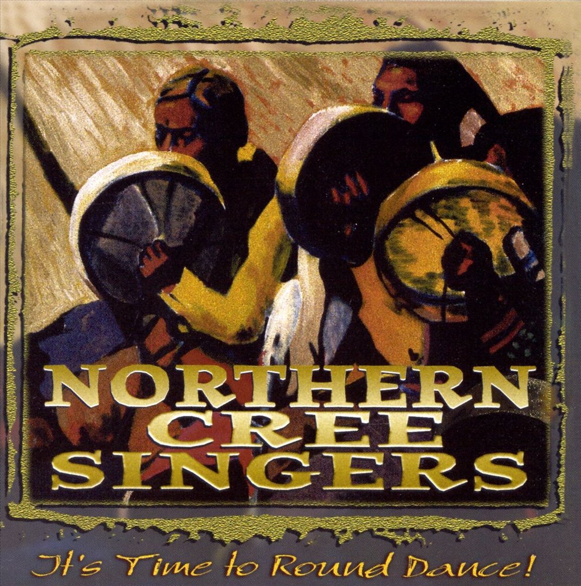 Northern Cree - It's Time To Round Dance! (CD), Northern Cree | CD ...