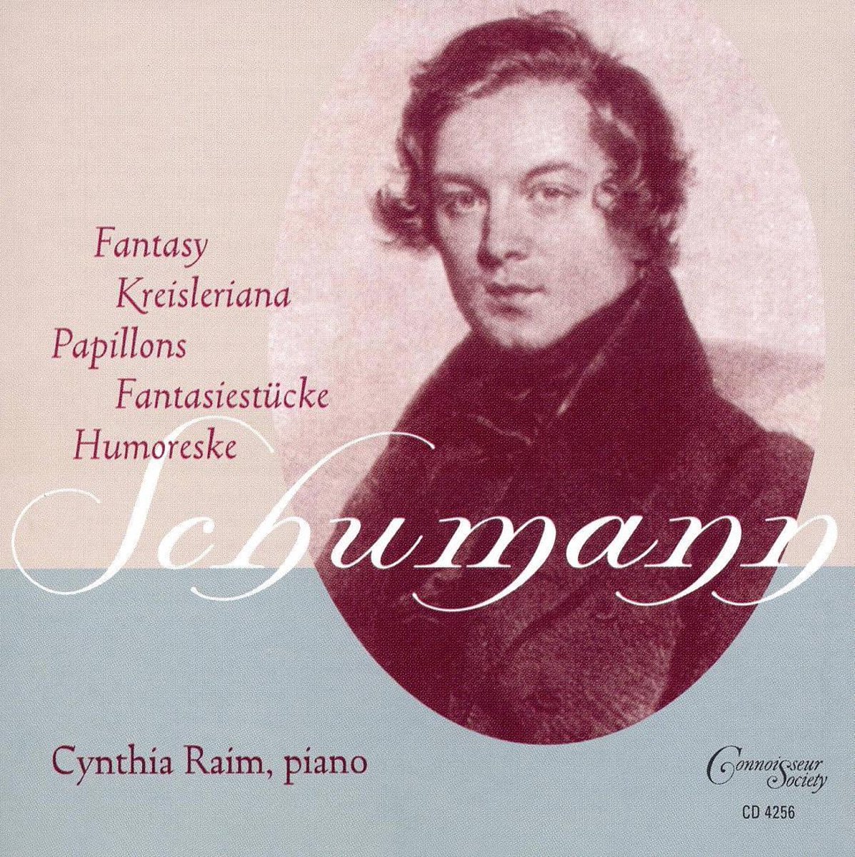 Schumann: Fantasy; Kreisleriana; Papillons; Fantasiestücke; Humoreske ...
