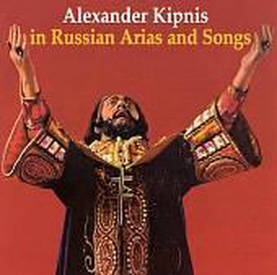 Alexander Kipnis in Russian Arias and Songs, Alexander Kipnis | CD ...