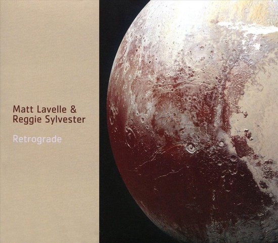 Retrograde, Matt Lavelle & Reggie Sylvester | CD (album) | Muziek | bol.com