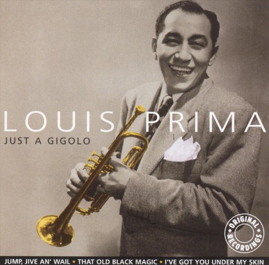 Just a Gigolo [Disky], Louis Prima | CD (album) | Muziek | bol
