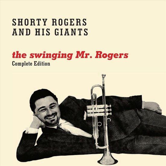 Swinging Mr.rogers, Shorty Rogers & His Giants | CD (album) | Muziek | bol