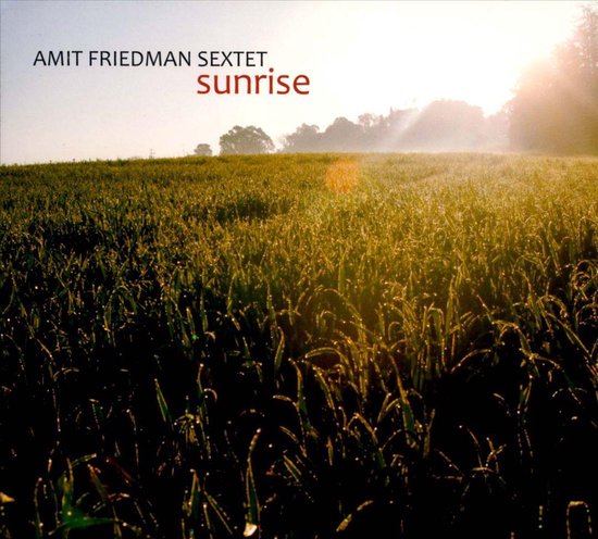 Amit Friedman Sextet - Sunrise (CD), Amit Friedman Sextet | CD (album ...