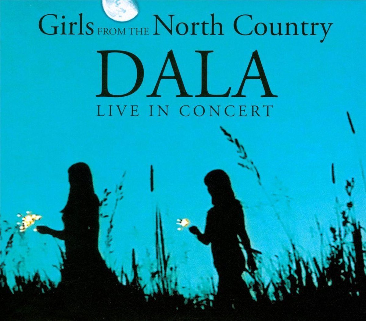 Girls from the North Country, Dala | CD (album) | Muziek | bol.com