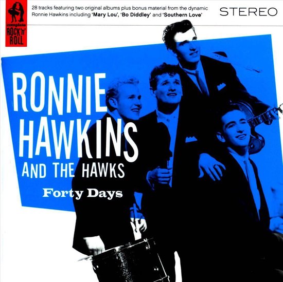 Forty Days, Ronnie Hawkins & the Hawks | CD (album) | Muziek | bol.com