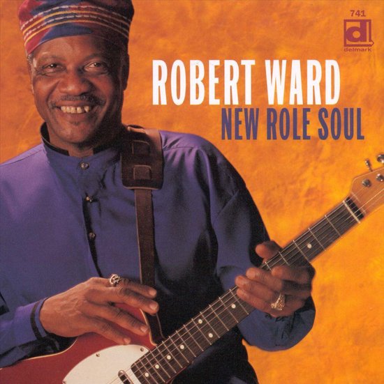 Robert Ward - New Role Soul (CD), Robert Ward | CD (album) | Muziek ...