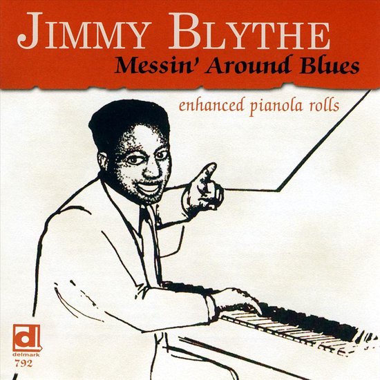 Messin Around Blues, Jimmy Blythe | Muziek | bol