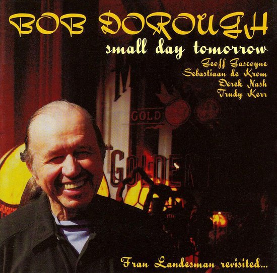 Bob Dorough - Small Day Tomorrow (CD), Bob Dorough | Muziek | bol.com