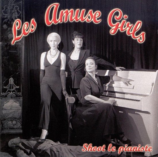 Les Amuse Girl - Shoot Le Pianiste (CD), Les Amuse Girl | CD (album ...