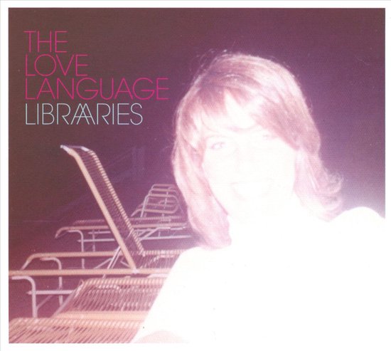 Libraries, The Love Language | CD (album) | Muziek | bol.com