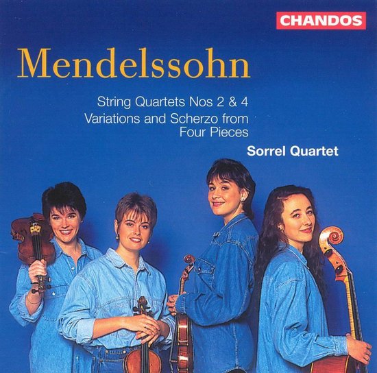 Mendelssohn: String Quartets nos 2 & 4 etc / Sorrel Quartet, Sorrel Quartet | Muziek | bol