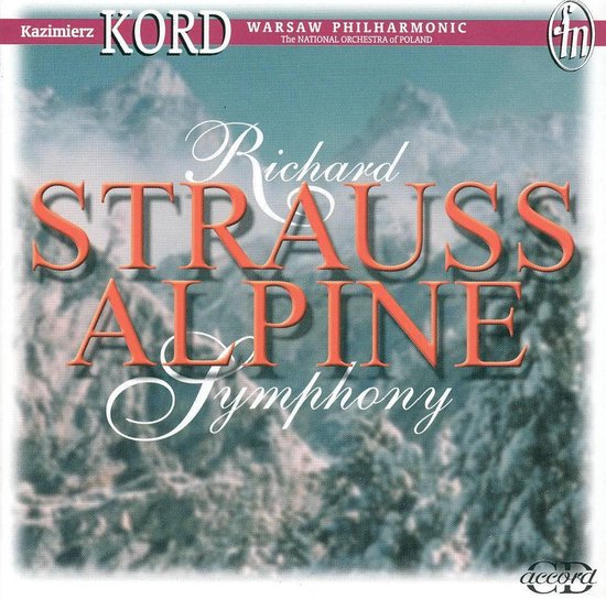 Richard Strauss: Alpine Symphony, Kazimierz Kord | CD (album) | Muziek ...
