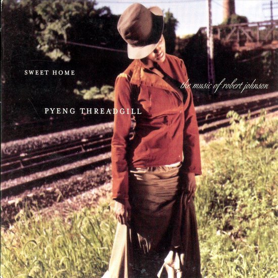 Sweet Home: Pyeng Threadgill Sings Robert Johnson, Pyeng Threadgill | CD (album) | Muziek | bol