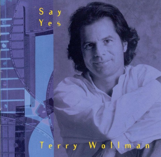 Terry Wollman - Say Yes (CD), Terry Wollman | Muziek | bol