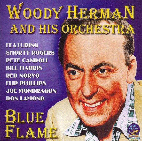 Blue Flame, Woody Herman | CD (album) | Muziek | bol.com