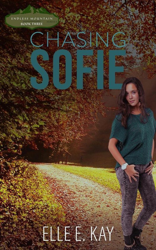 Endless Mountain Series 3 - Chasing Sofie (ebook), Elle E. Kay ...
