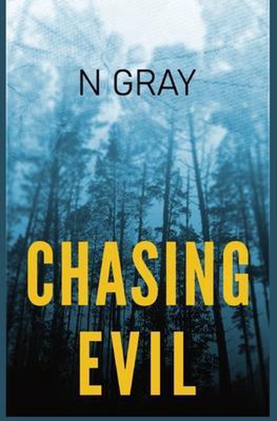 Chasing Evil, N Gray | 9781990998355 | Boeken | bol.com
