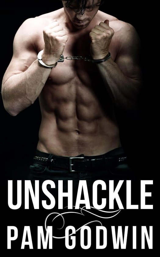 Deliver 7 - Unshackle (ebook), Pam Godwin | 1230004237150 | Boeken ...