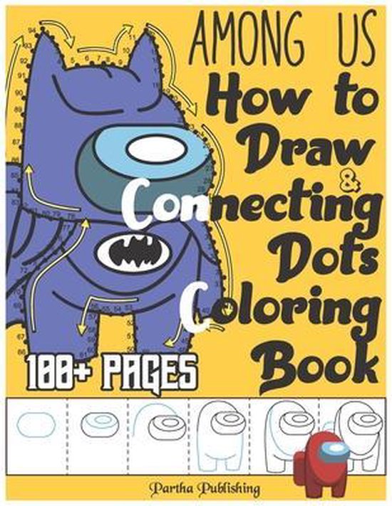 Among us - How to draw, Connecting dots and coloring book, Partha ...