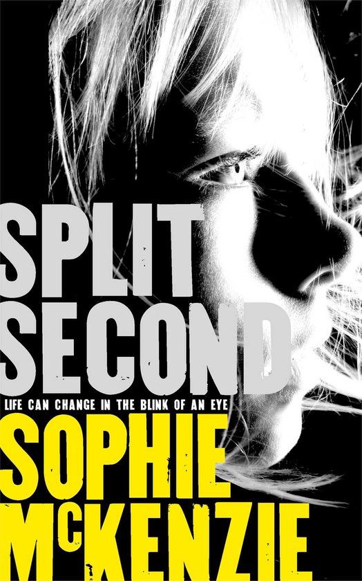 Split Second (ebook), Sophie Mckenzie | 9781471116001 | Boeken | bol