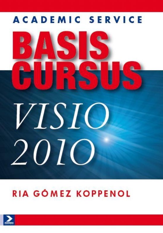 Basiscursussen - Basiscursus Visio 2010 | 9789012583114 | Ria Gomez ...