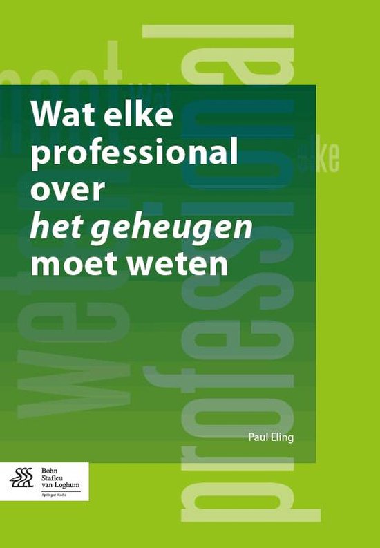Wat elke professional over het geheugen moet weten | 9789036807425 ...