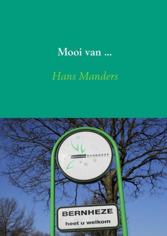 Mooi van ..., Hans Manders | 9789402141528 | Boeken | bol