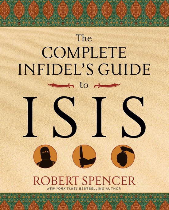 Complete Infidel's Guides - The Complete Infidel's Guide to ISIS (ebook ... Complete Infidel's Guides - The Complete Infidel's Guide to ISIS (ebook ...