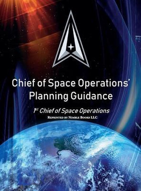 Space Power- Chief of Space Operations' Planning Guidance, United ...
