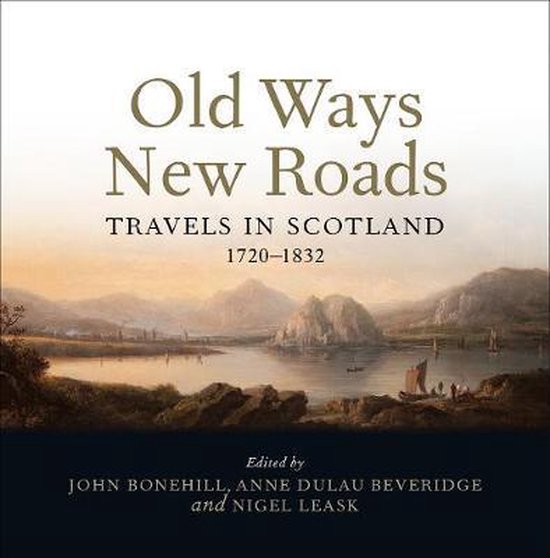 Old Ways New Roads, John Bonehill | 9781780276670 | Boeken | bol.com