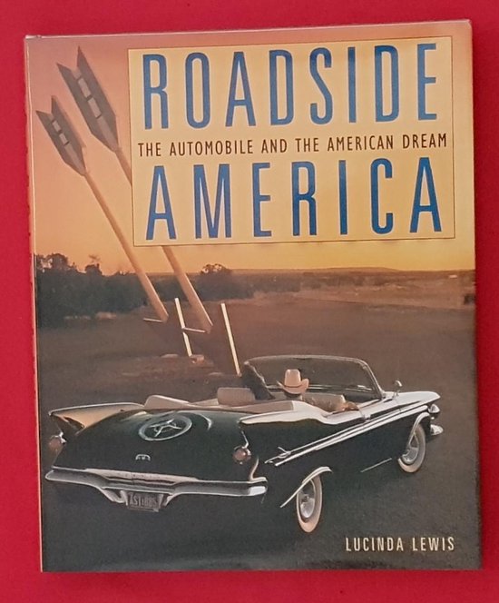 Roadside America, Lucinda Lewis | 9780810944343 | Boeken | bol