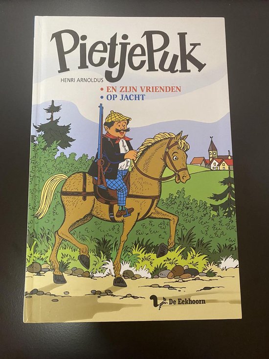 Pietje Puk Omnibus "en zijn vrienden" + "op jacht", Henri Arnoldus ...