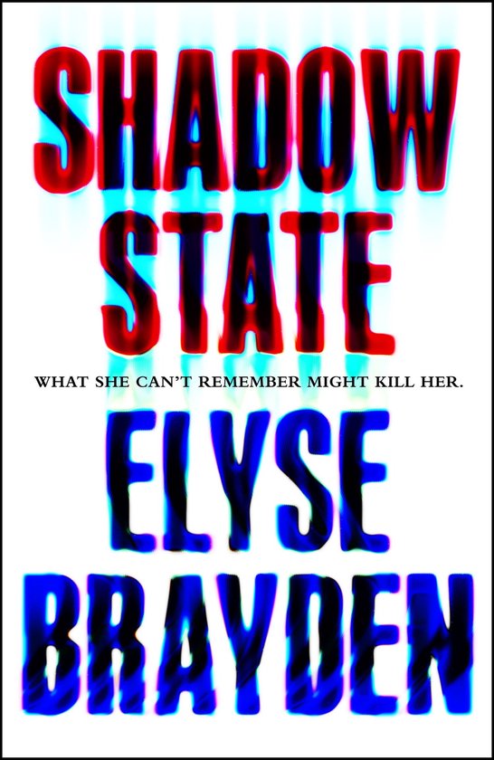 Shadow State (ebook), Elyse Brayden | 9781250124241 | Boeken | bol