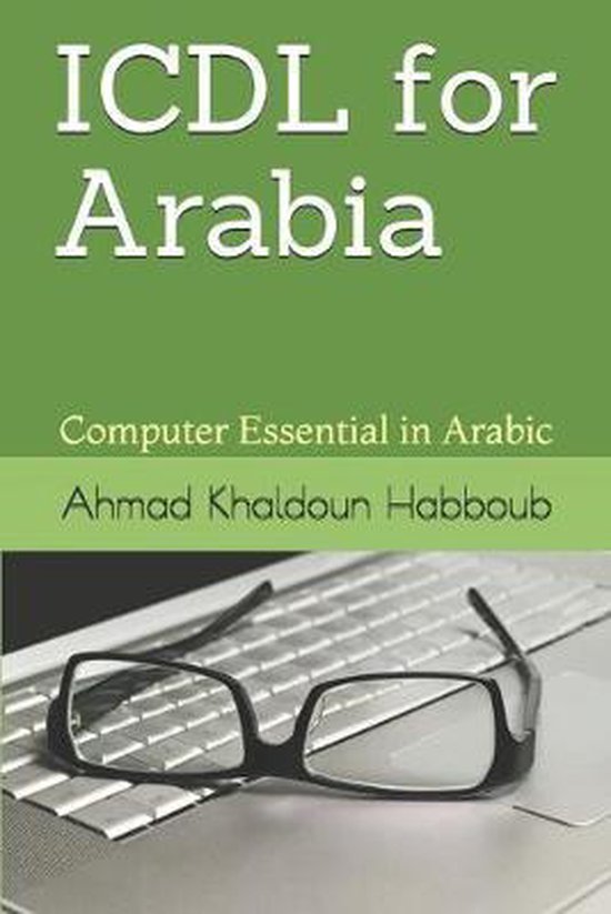 ICDL for Arabia | 9798638617011 | Ahmad Khaldoun Habboub | Boeken | bol.com