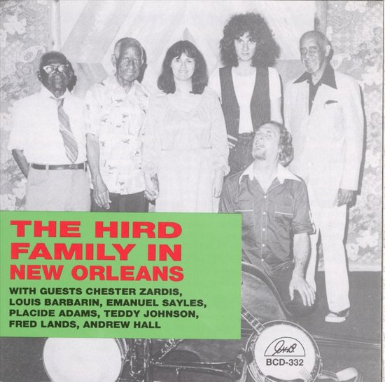 The Hird Family In New Orleans - The Hird Family In New Orleans (CD ...