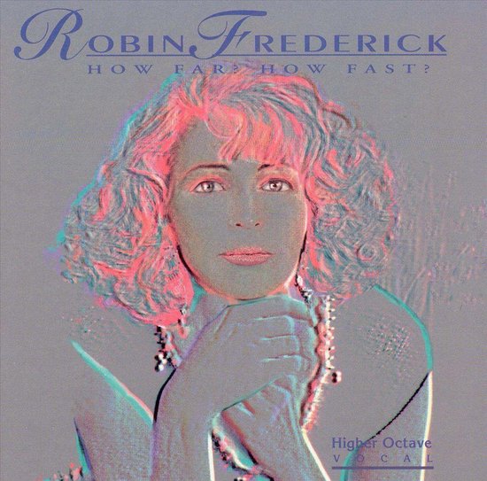 How Far? How Fast?, Robin Frederick | CD (album) | Muziek | bol