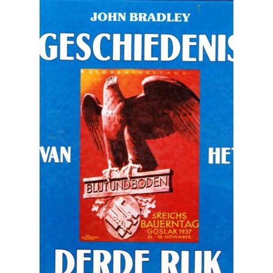 Geschiedenis van het Derde Rijk, Uitgeverij Helmond B.V., Helmond ...