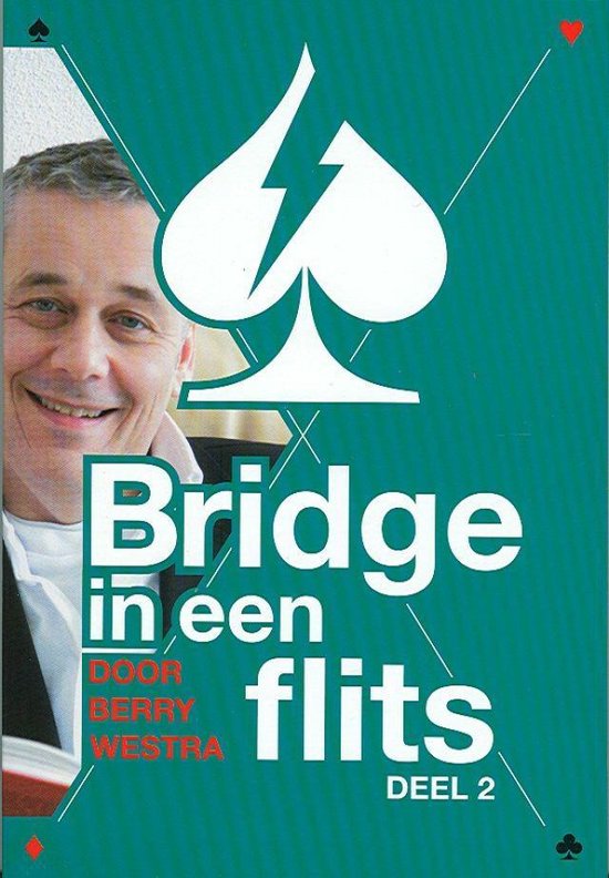 Bridge in een flits deel 2, Berry Westra | 7422232853897 | Boeken | bol