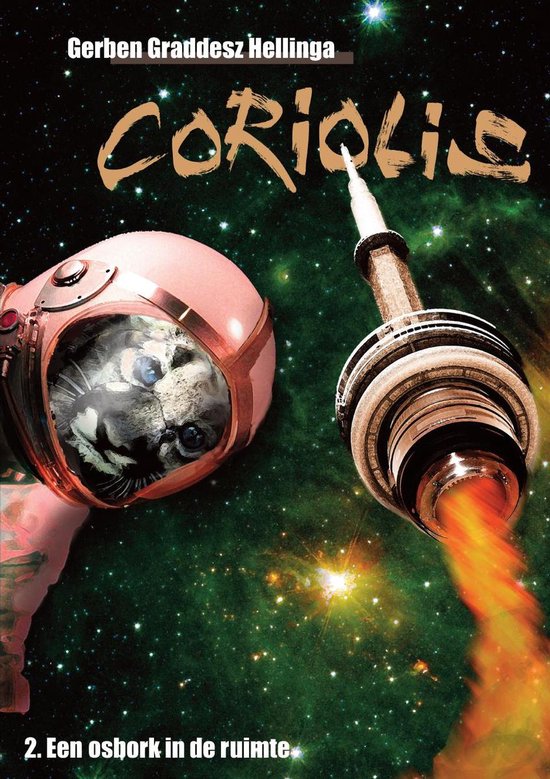 Coriolis 2 - Een osbork in de ruimte, Gerben Graddesz Hellinga ...