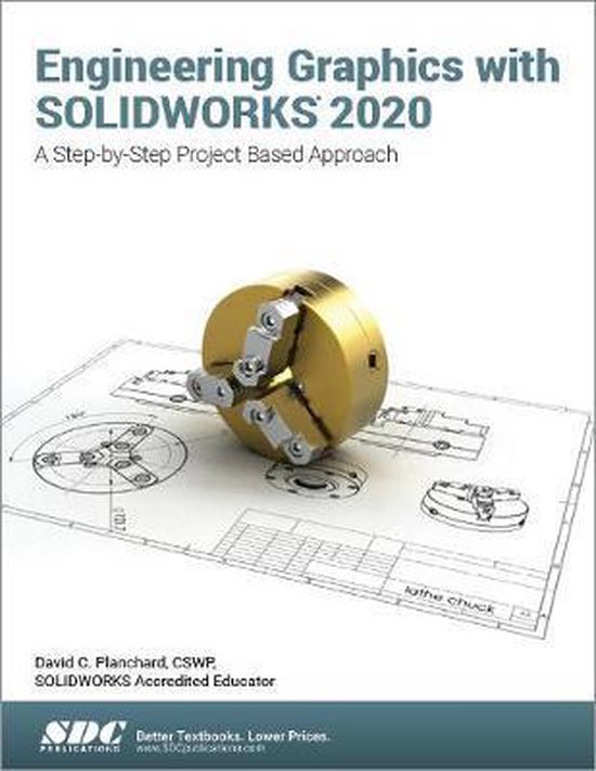 Engineering Graphics with SOLIDWORKS 2020, David Planchard ...