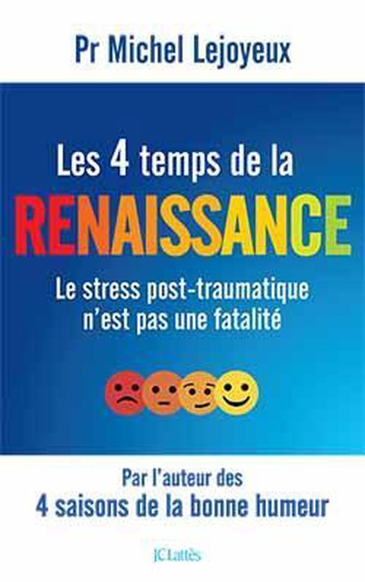 Les 4 temps de la renaissance, Lejoyeux-M | 9782709668316 | Boeken | bol