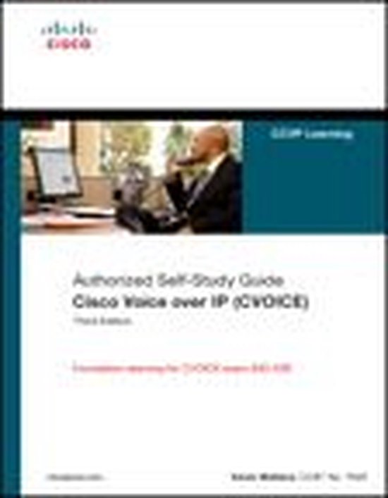Self-Study Guide - Cisco Voice over IP (CVOICE) (Authorized Self-Study Guide)... | bol.com