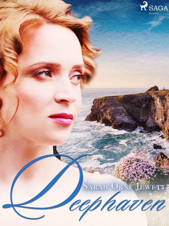 Deephaven (ebook), Sarah Orne Jewett | 9789176393925 | Boeken | bol.com