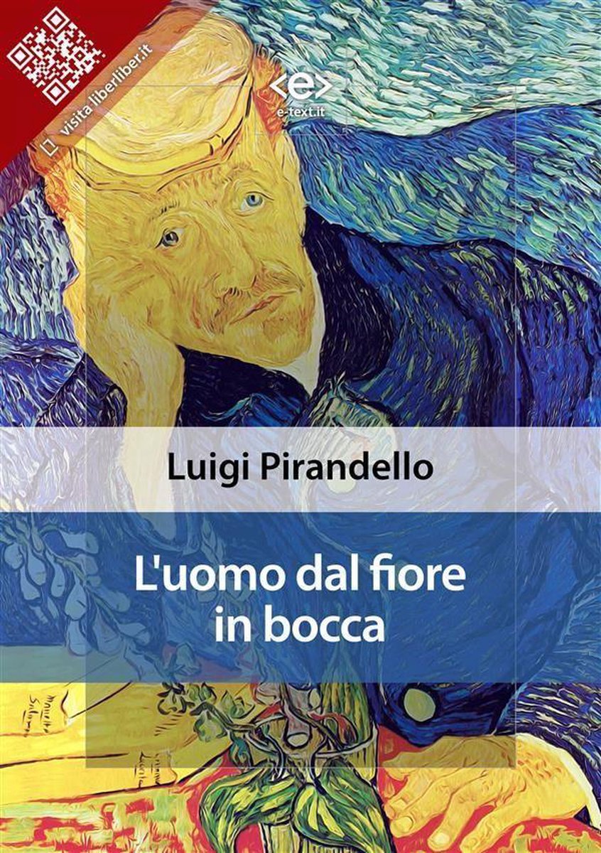 Liber Liber - L'uomo dal fiore in bocca (ebook), Luigi Pirandello ...