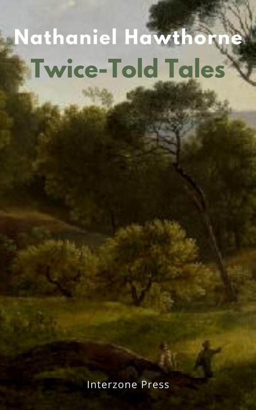 Twice-Told Tales (ebook), Nathaniel Hawthorne | 1230004303398 | Boeken ...
