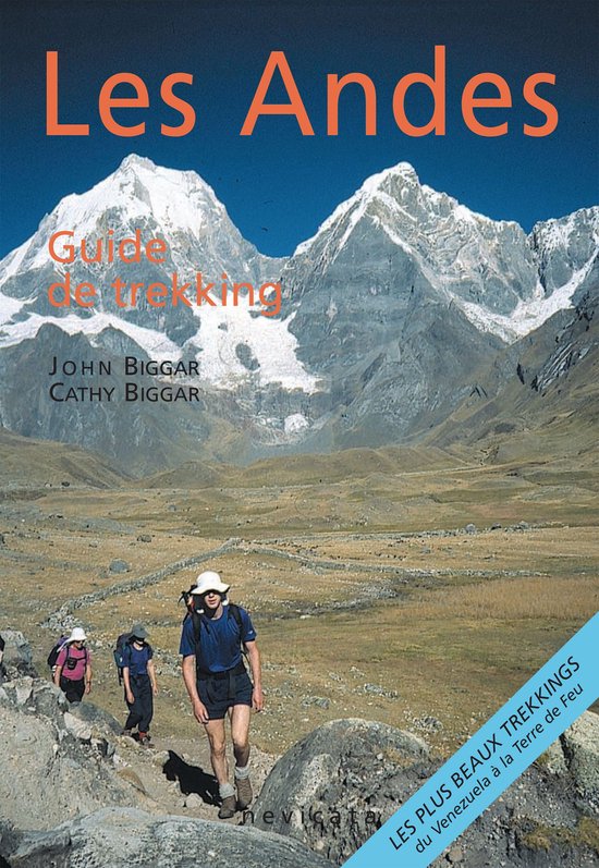 Les Andes, guide de trekking 9 - Araucanie et région des lacs andins ...